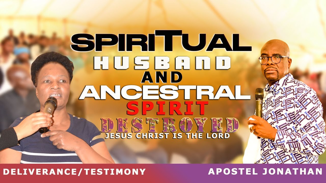 ARE YOU STRUGGLING WITH SPIRITUAL HUSBAND OR ANCESTRAL SPIRIT, WATCH ...