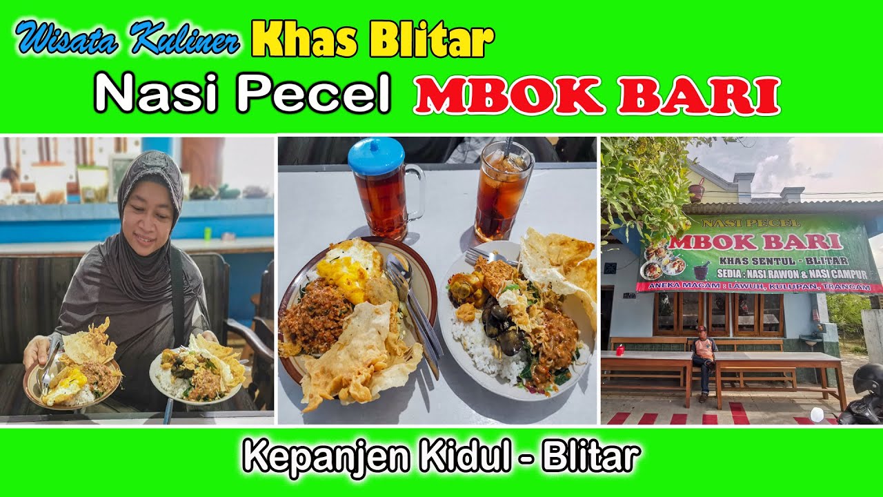 Wisata Kuliner Khas Blitar I Nasi Pecel Mbok Bari I Pecel Legendaris di ...