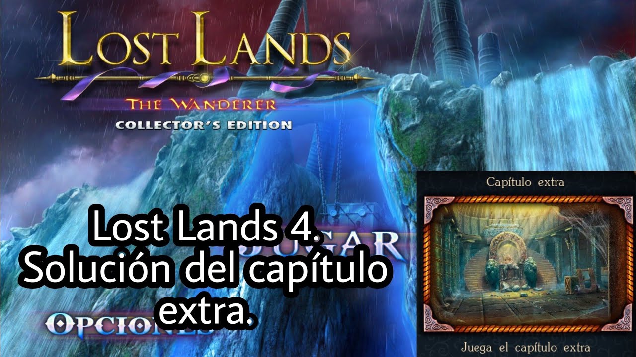 Lost Lands The Wanderer. (Lost Lands 4). Solució del capítulo extra ...