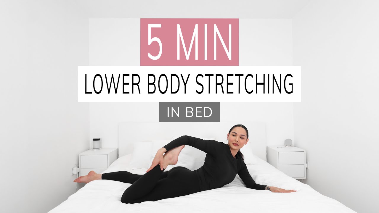 LOWER BODY STRETCHING IN BED | easy morning relaxing routine - YouTube