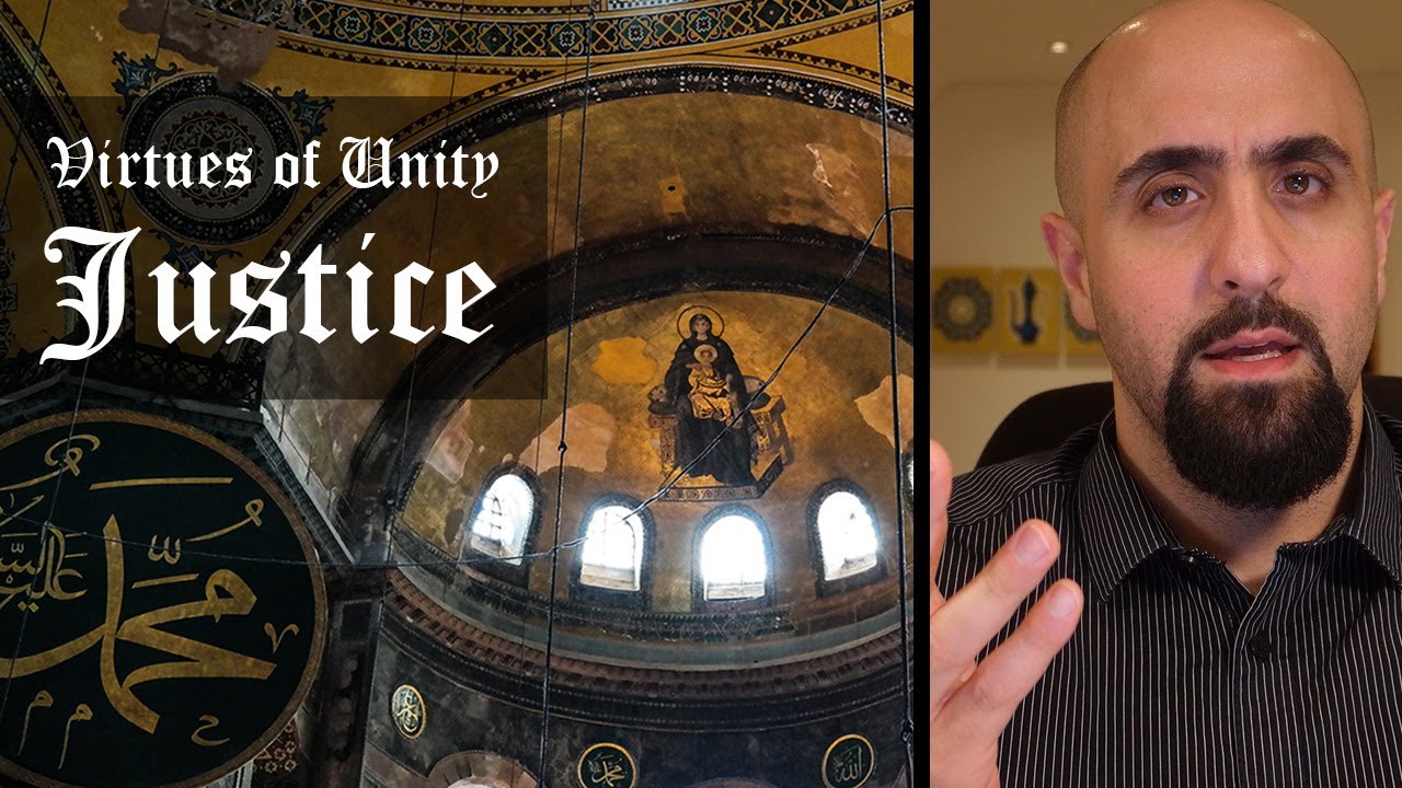 Virtues of Unity - JUSTICE in the Bible and Quran - YouTube