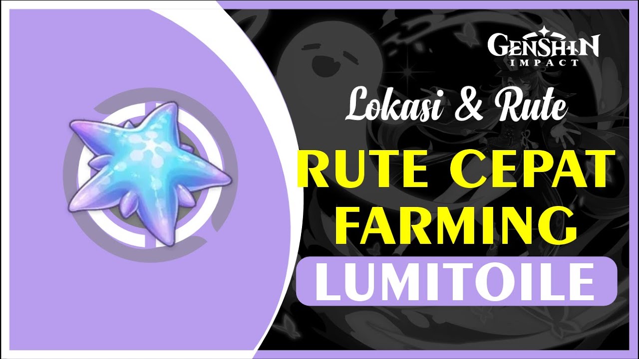 LOKASI MATERIAL LUMITOILE | Genshin impact Indonesia - YouTube