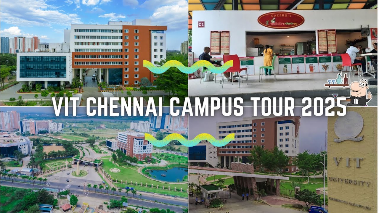 🎓 VIT Chennai Campus Tour 2025 🌴#vitchennai #CampusTour2025 # ...