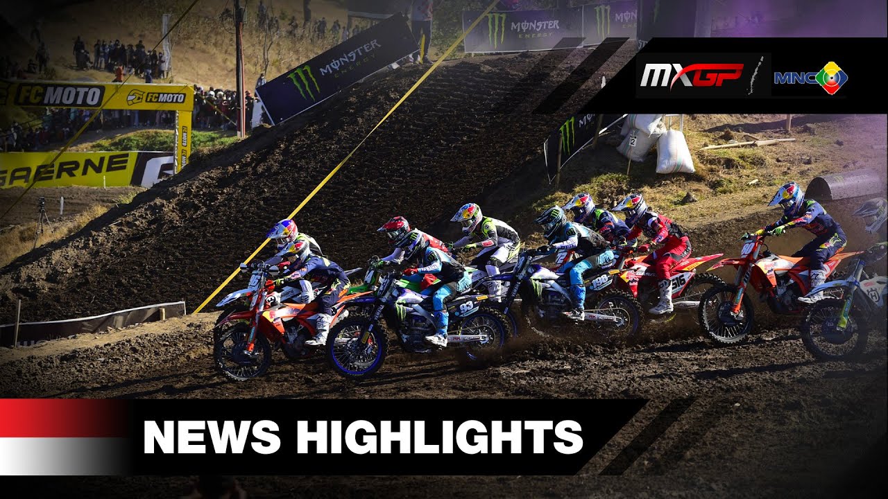 News Highlights | MNC MXGP of Sumbawa-Indonesia 2023 #MXGP #Motocross ...