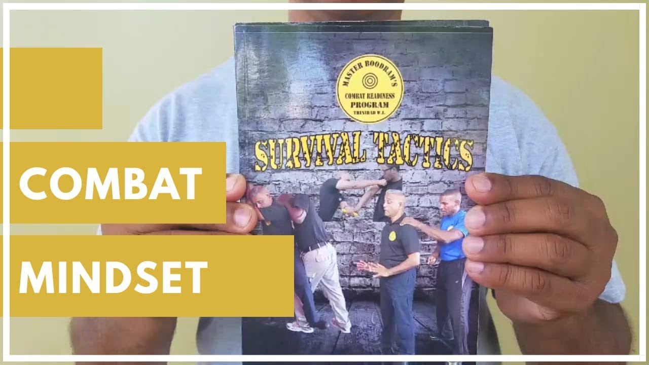 Survival Combat Mindset - YouTube