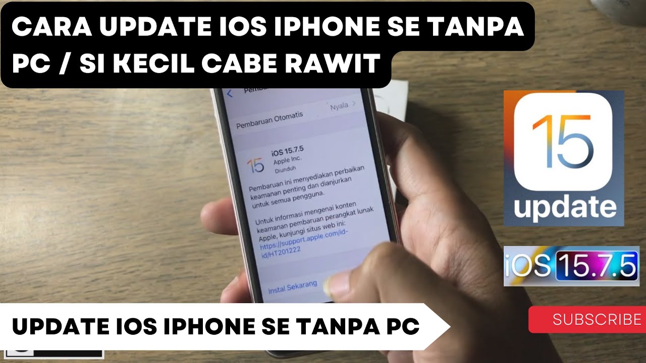 Cara update iOS 15.7.5 di iPhone SE tanpa PC / Iphone SE Si Kecil Cabe ...