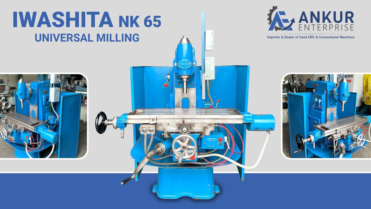 Universal Milling Machine - IWASHITA (Japan) NK 65 - YouTube