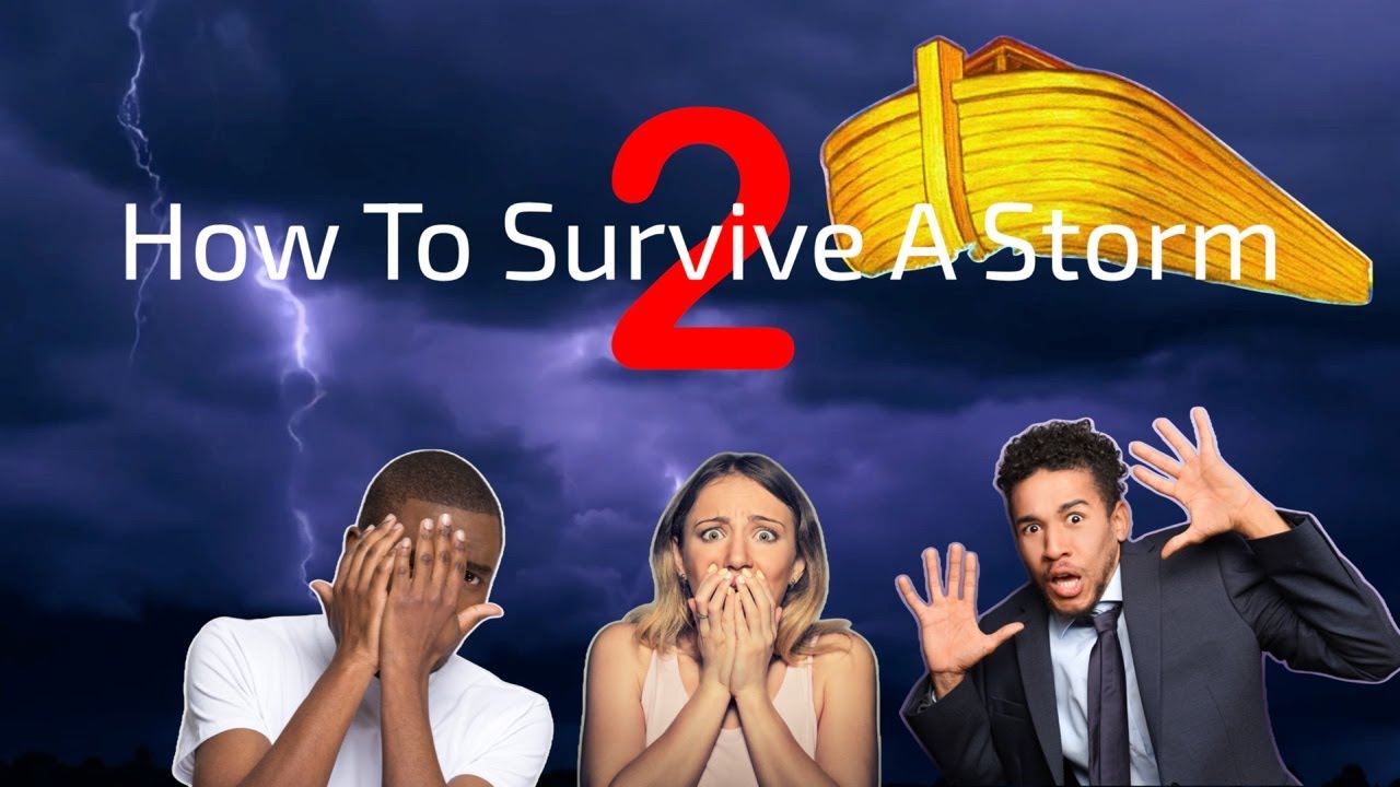 How To Survive A Storm 2 | 2025-03-22 - YouTube