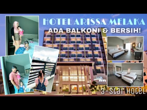 HOTEL MELAKA YANG BEST ADA BALKONI DAN BERSIH | HOTEL ARISSA MELAKA ...