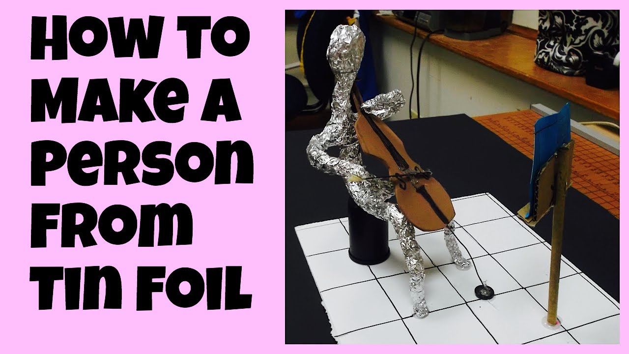 How to Make a Tin Foil Figure - YouTube
