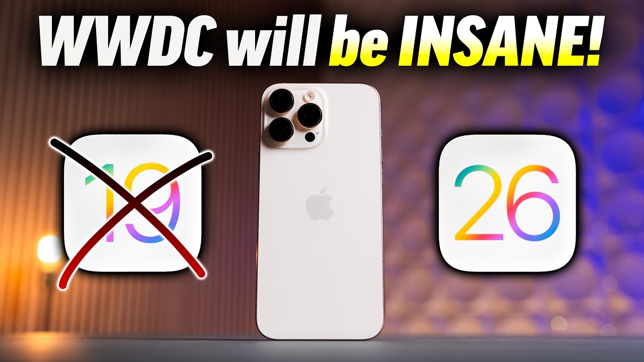 iOS 26 CONFIRMED - Why Apple's WWDC Event will be EPIC! - YouTube