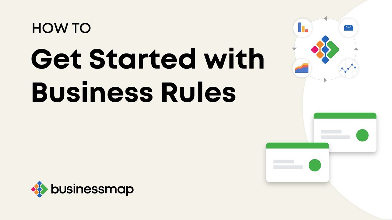 HOW TO: Get Started with Business Rules | Businessmap - YouTube