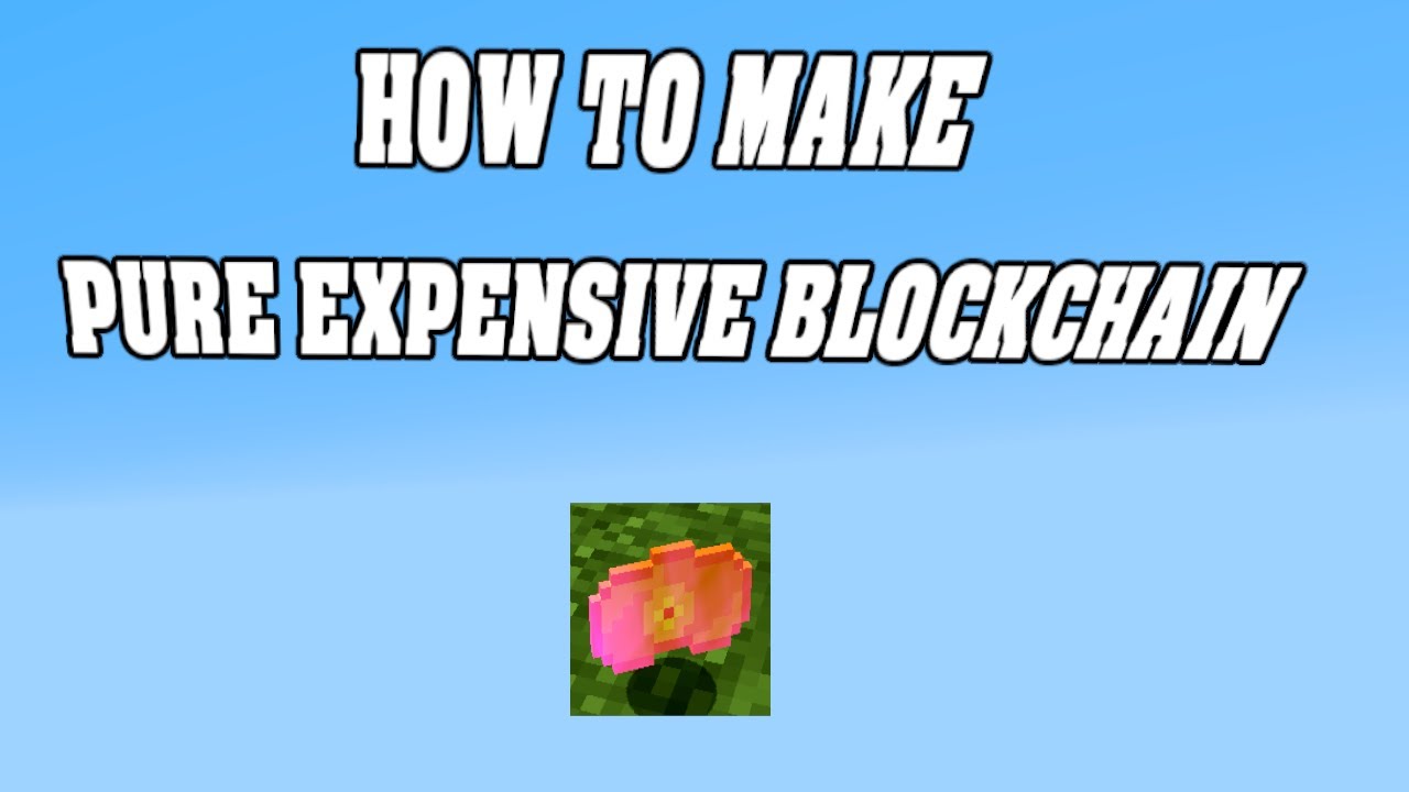 HOW TO MAKE PURE EXPENSIVE BLOCKCHAIN in Minecraft CryptoCoins - YouTube