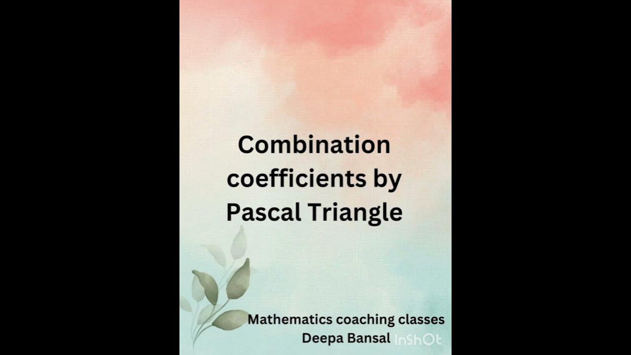 combination coefficients using pascal triangle | Learnwithease111|Deepa ...