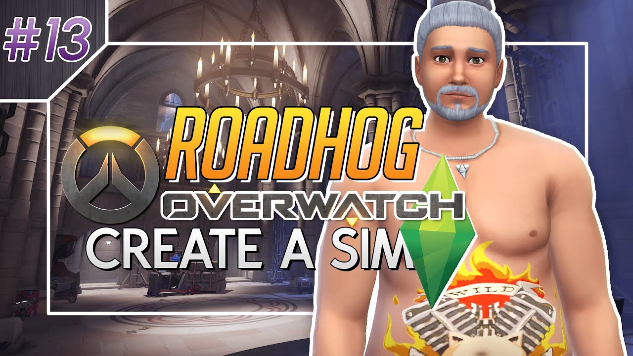 Overwatch Create A Sim #13 - Roadhog | The Sims 4 - YouTube