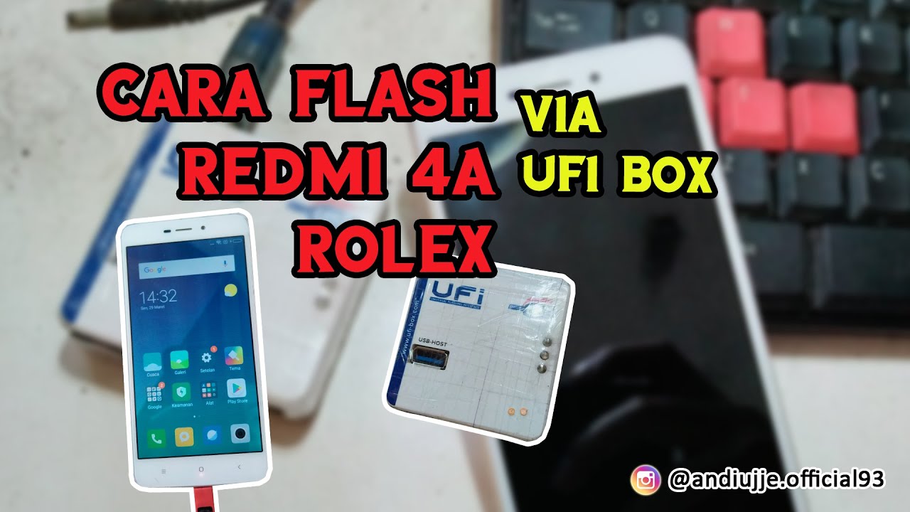 CARA FLASH REDMI 4A ROLEX VIA UFI - YouTube