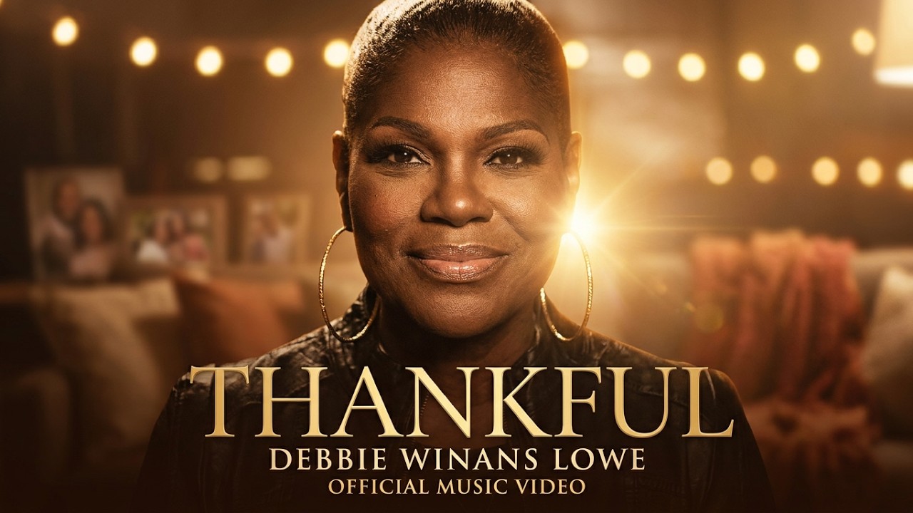 'THANKFUL' - Music Video by Debbie Winans Lowe - YouTube