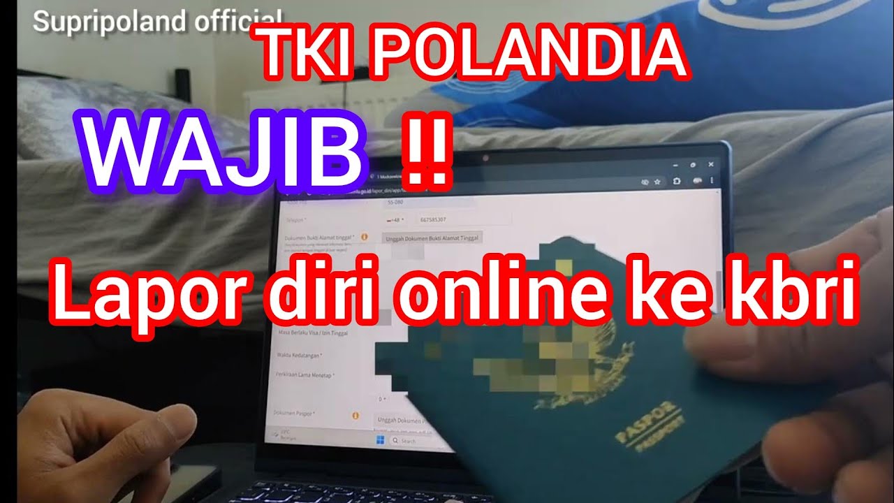 TKI POLANDIA WAJIB‼️LAPOR DIRI ONLINE‼️KBRI INDONESIA DI POLANDIA - YouTube