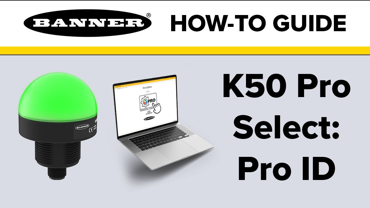 Banner K50 Pro Select: Pro ID - YouTube