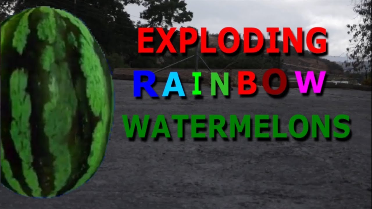 “Exploding Rainbow Watermelons” Short Comedy Skit - YouTube