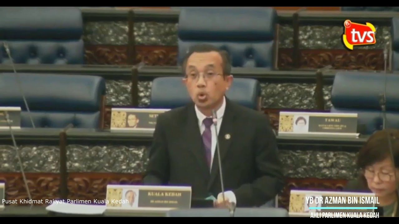 YB Dr Azman Bin Ismail, Dewan Rakyat 12hb November 2019 Sesi Petang ...
