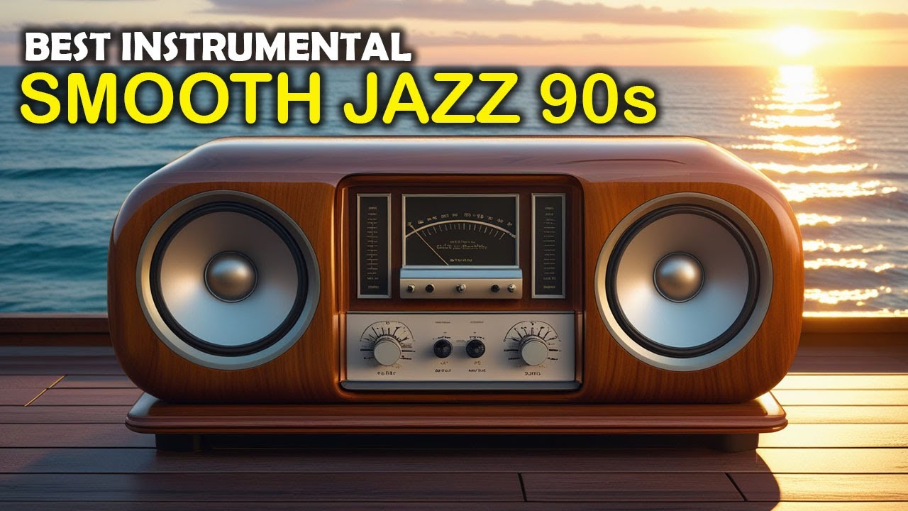 Smooth Jazz 90s Vibes – The Ultimate Chill Mix - YouTube