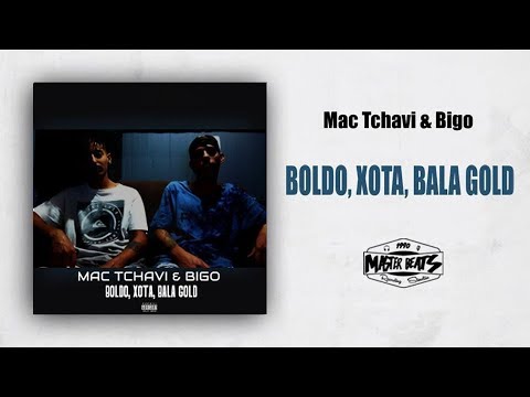 Mac Tchavi & Bigo - Boldo, Xota, Bala Gold ( MASTER BEATS )