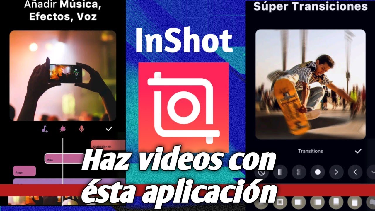 ¿Cómo hacer vídeos con InShot? Parte 1 - YouTube