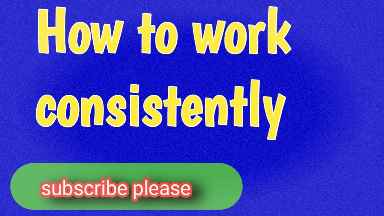 কিভাবে একাধারে কাজ করা যায়। How to work consistently. #consistency # ...