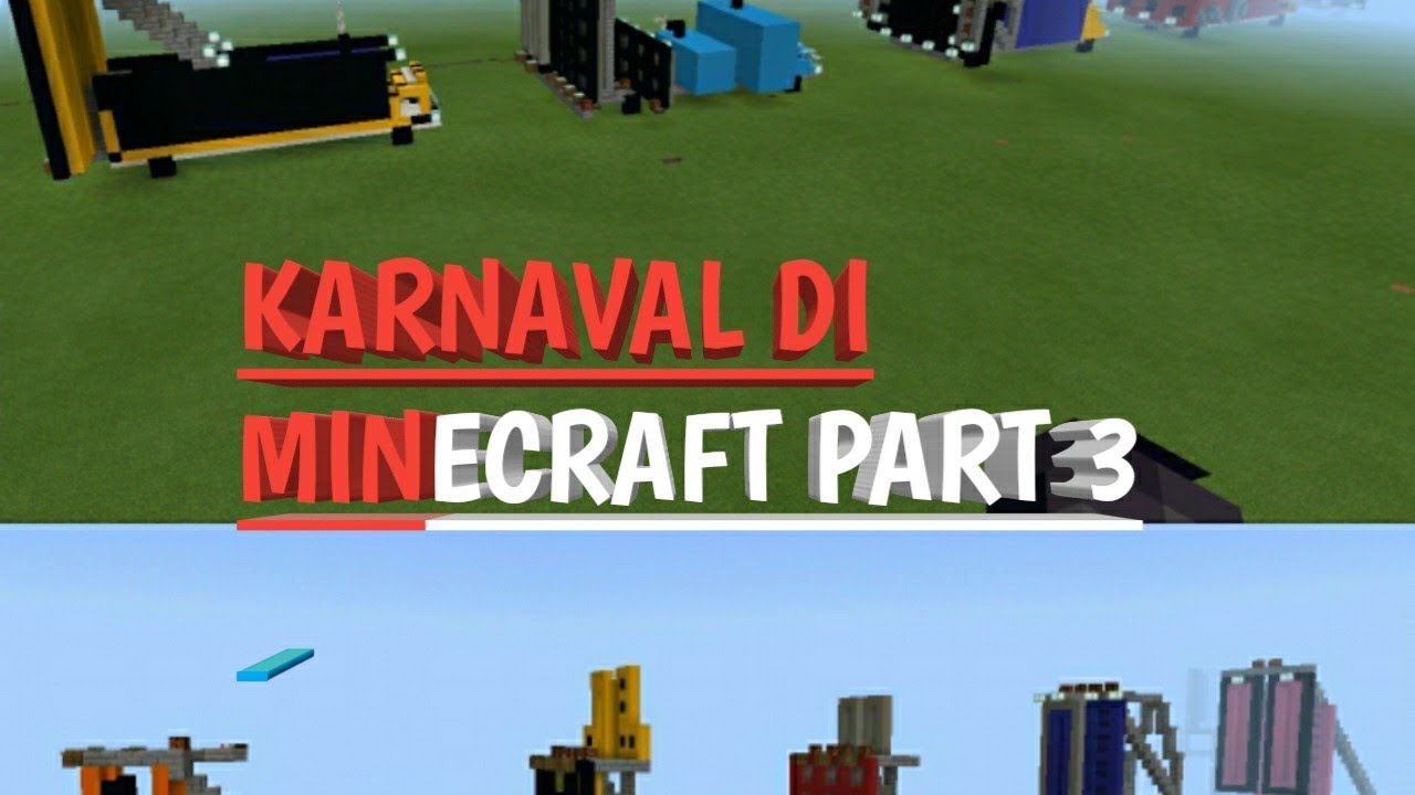 KARNAVAL DI MINECRAFT PART 3 - YouTube