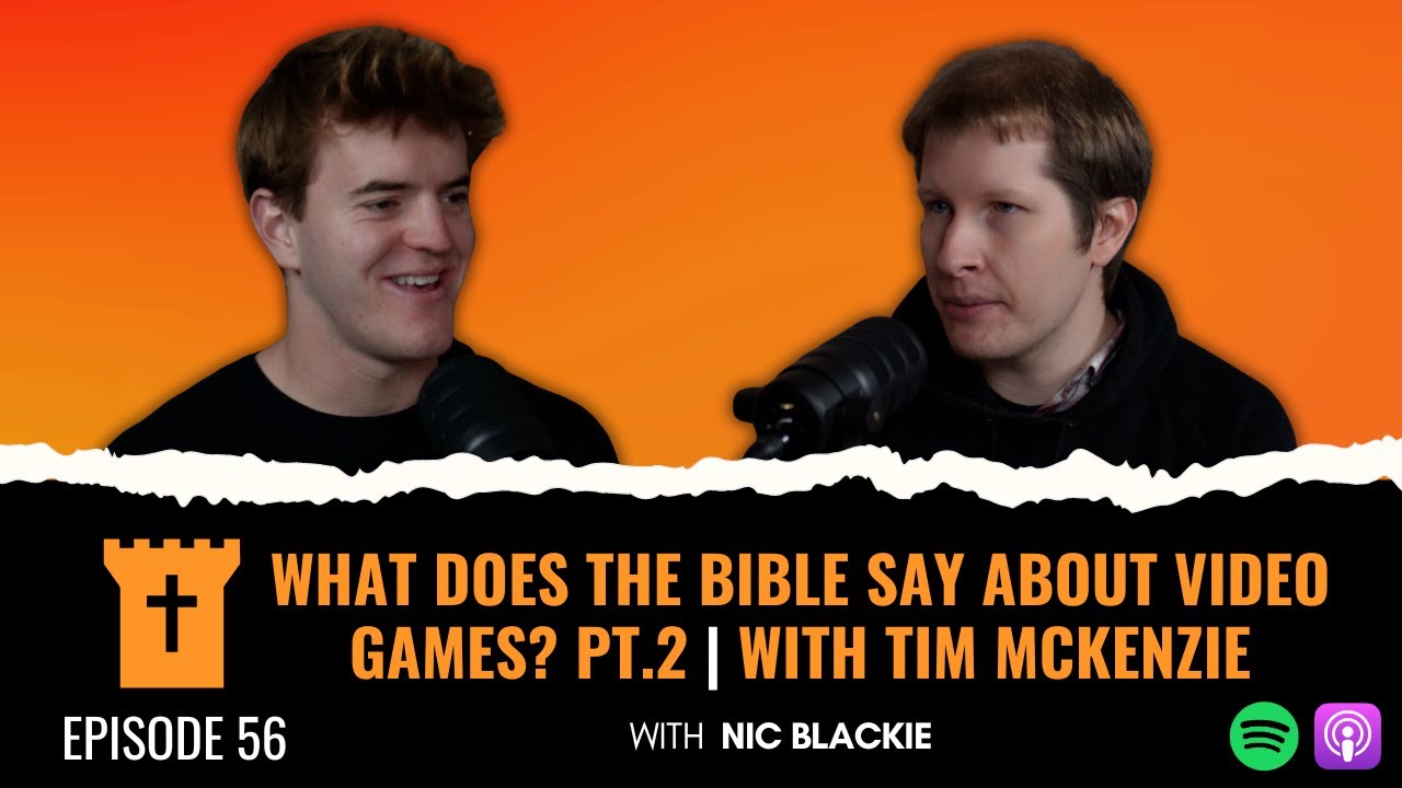 What does the Bible say about Video Games? Pt.2 | With Tim McKenzie | Ep. 56 - YouTube