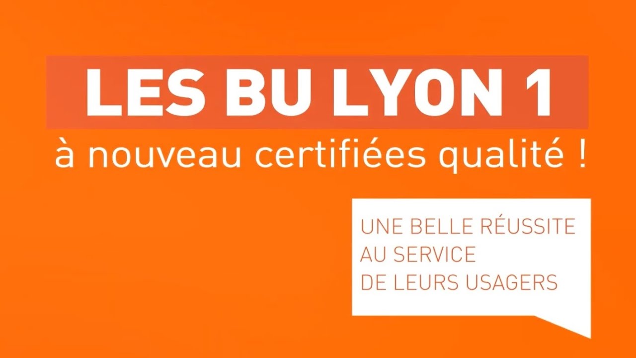 Les BU Lyon 1 à nouveau certifiées qualité ! - YouTube