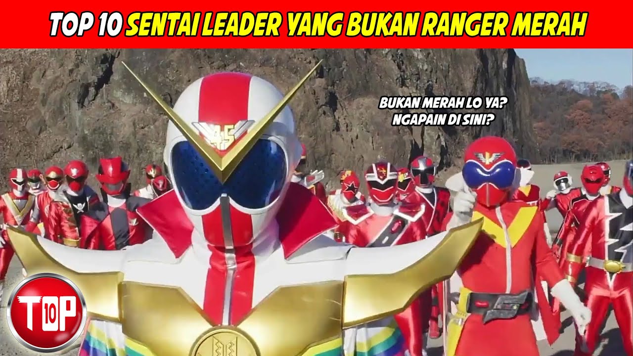 Top 10 Non-Red Leader di Super Sentai - YouTube