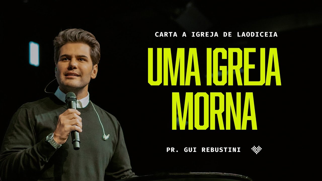 Gui Rebustini | Uma igreja morna - YouTube