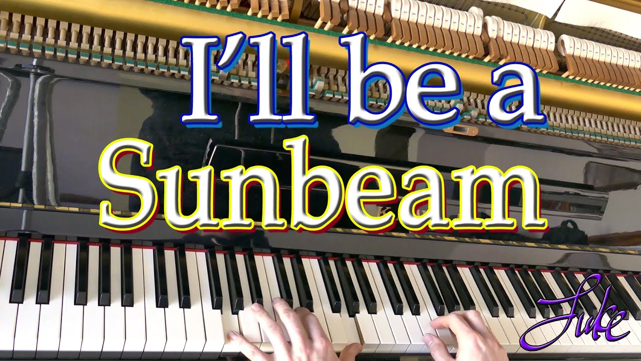 I'll be a Sunbeam / Excell & Nellie Talbot • classic Christian hymn ...