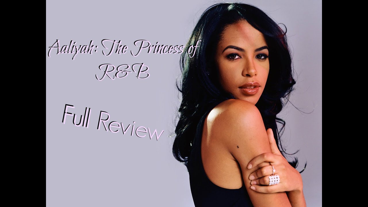 Aaliyah: The Princess of R&B Full Review - YouTube