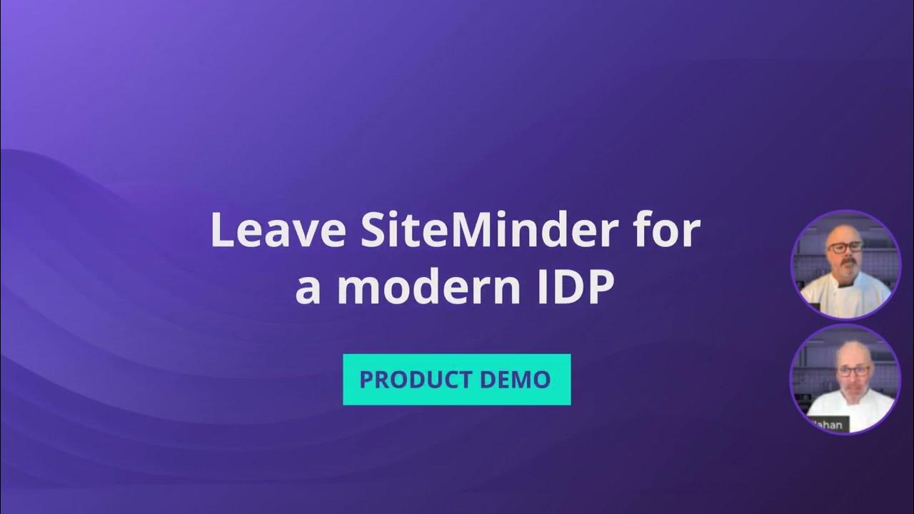 Identity Orchestration Demo: Leave SiteMinder for a modern IDP - YouTube
