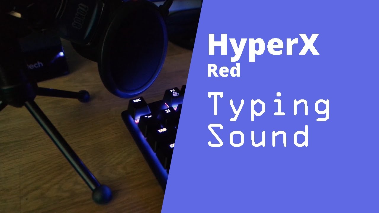 HyperX Red Mechanical Switches Typing Sound - Thanalysis - YouTube