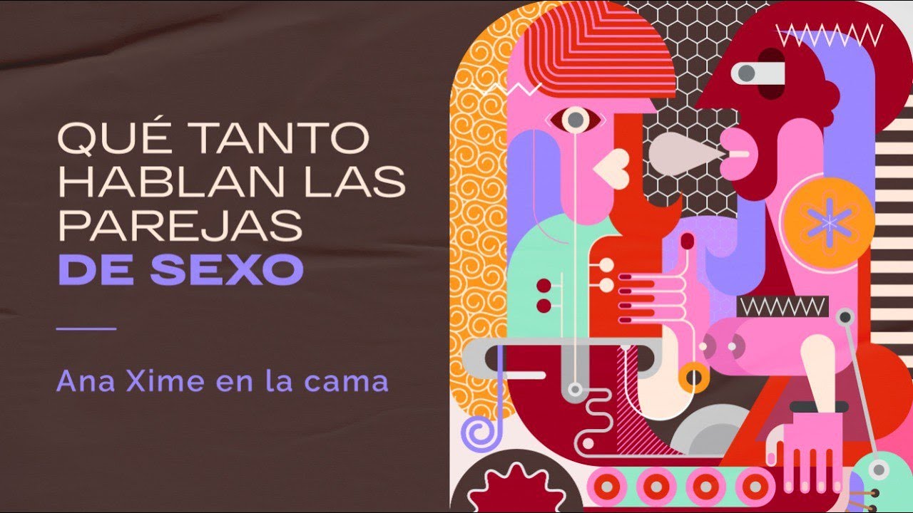 Qu Tanto Hablan Las Parejas De Sexo YouTube qu-tanto-hablan-las-parejas-de-sexo-youtube