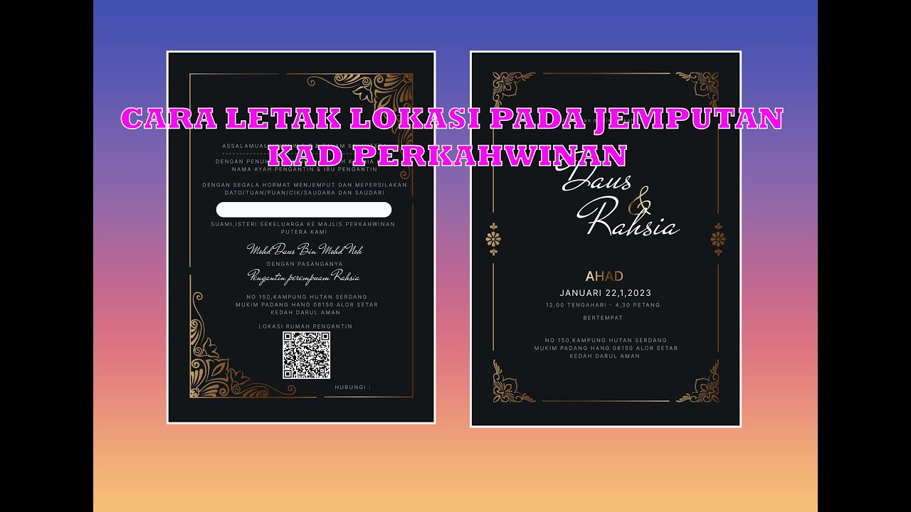 CARA LETAK QR CODE LOKASI PADA JEMPUTAN KAD PERKAHWINAN - YouTube