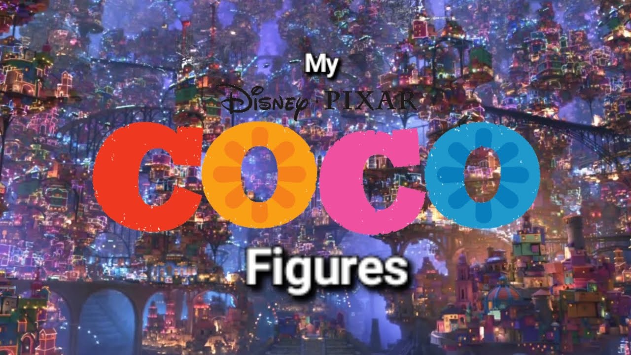 my coco figures - YouTube