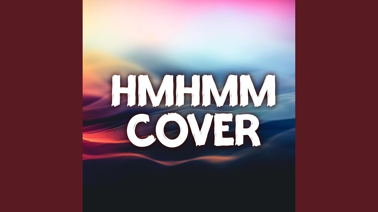 Hmhmm (feat. 1911tez) - YouTube