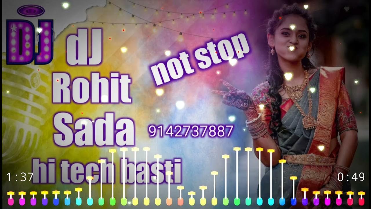 not stop song 2023 dj bala gana#djrohitsada_hi_techbasti - YouTube