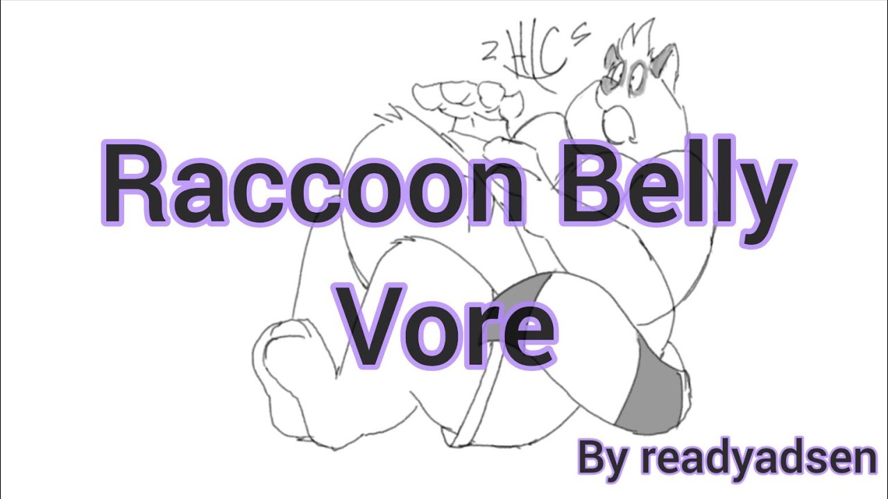 Raccoon Belly vore by readyadsen # [V- ANIM 3] - YouTube