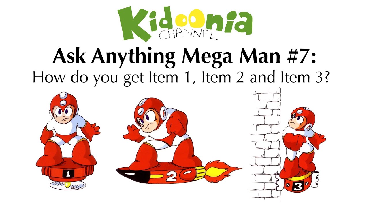 Ask Anything Mega Man #7: How do you get Item 1, Item 2 and Item 3 ...