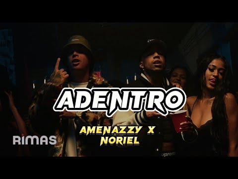 amenazzy ft. noriel - adentro - (letra video) _Jhoan.lics - YouTube