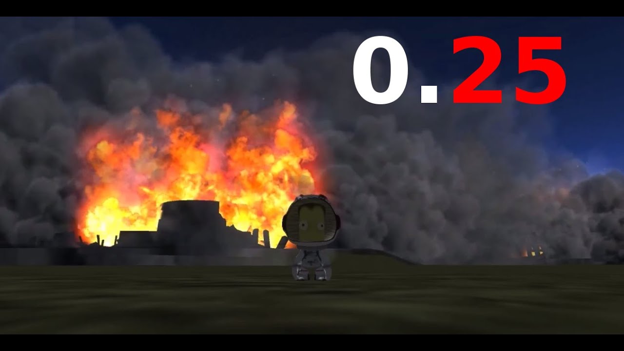 KSP: EXPLOSIONS!!! (0.25) - YouTube