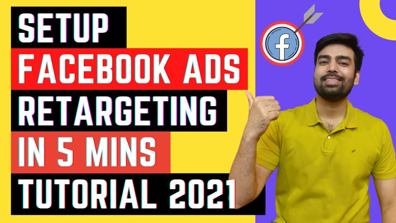 How to Setup Facebook Ads Retargeting Campaign in 2021 Tutorial | 5 mins Facebook Remarketing ...