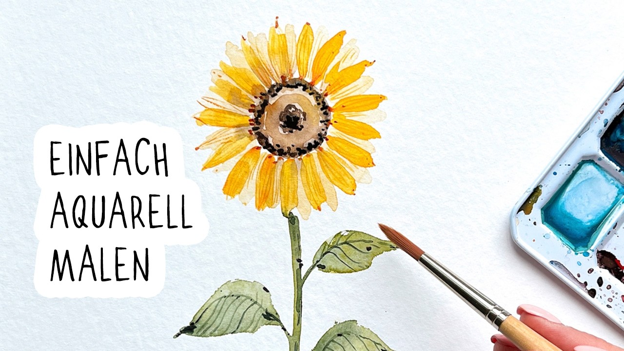 Aquarell Blumen Tutorial für Anfänger - Sonnenblume malen - YouTube