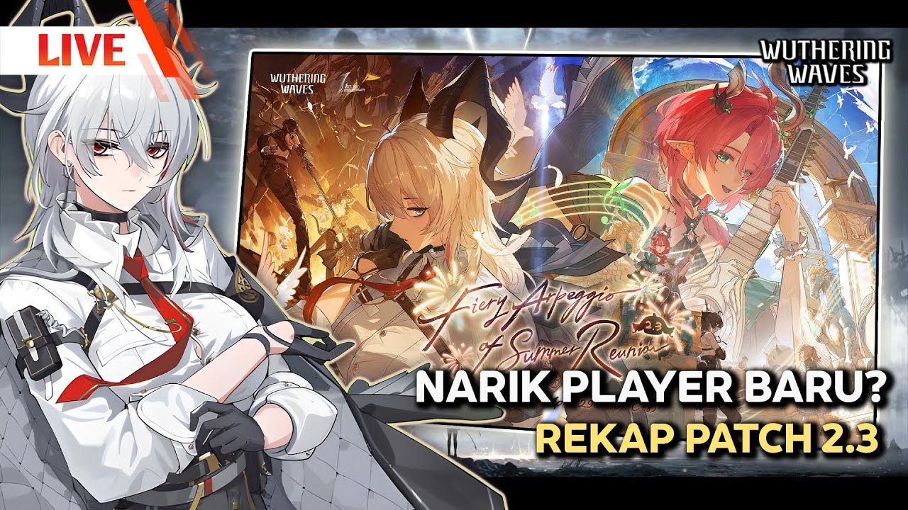 🔴REKAP PATCH 2.3 + BAHAS ALASAN KENAPA KURO MELAKUKAN INI Ep.412 ...